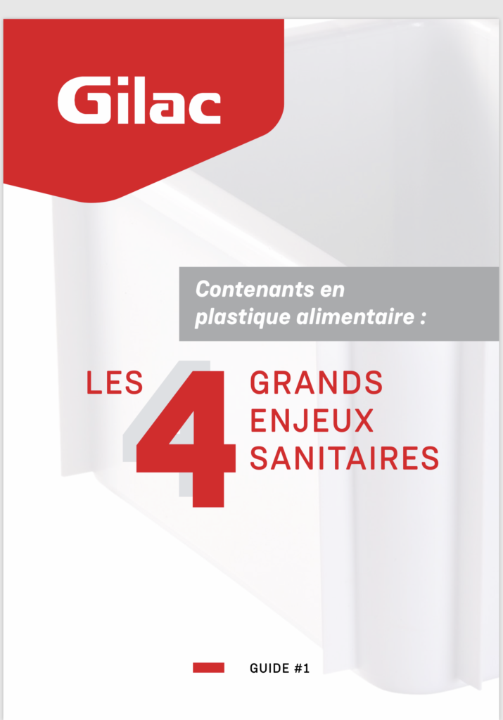GILAC : Un guide sur les contenants plastiques alimentaires - Synetam